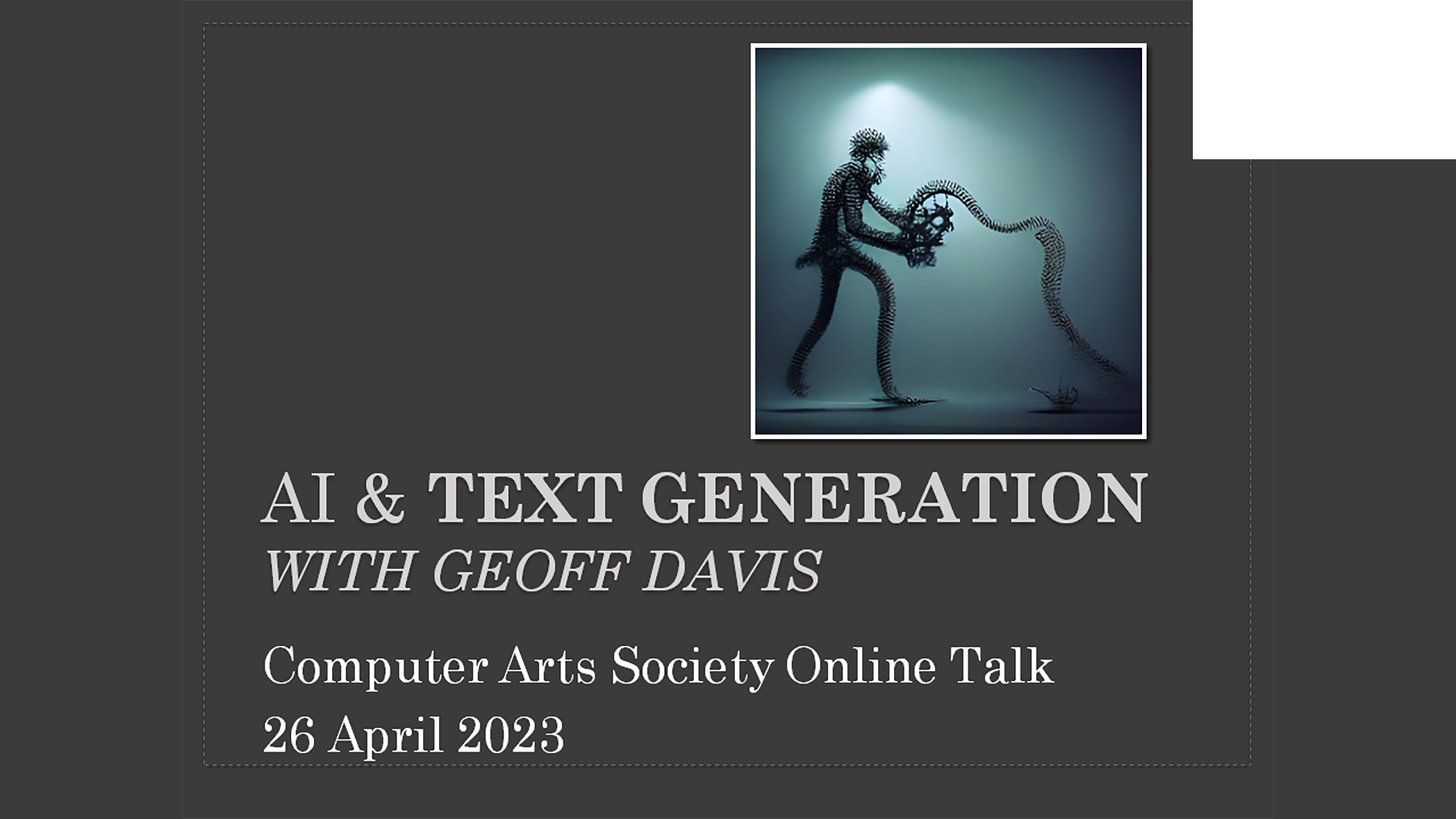 CAS AI and Text Talk 26 April 2023 Transcript – Geoff Davis computer AI ...